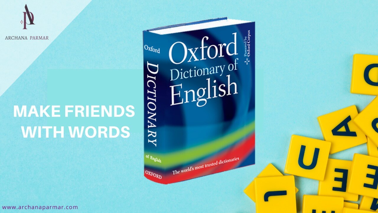 How to use dictionary and make friends with words - Executive ...